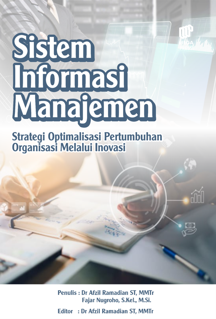 Sistem Informasi Manajemen, Strategi Optimalisasi Pertumbuhan Organisasi Melalui Inovasi