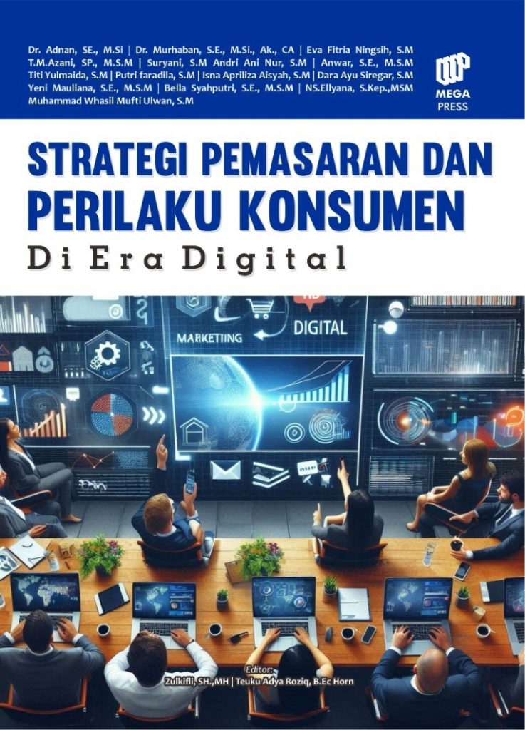 Strategi Pemasaran dan Perilaku Konsumen di Era Digital